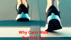 Why Can I Walk But Not Run? - Great Running Advice